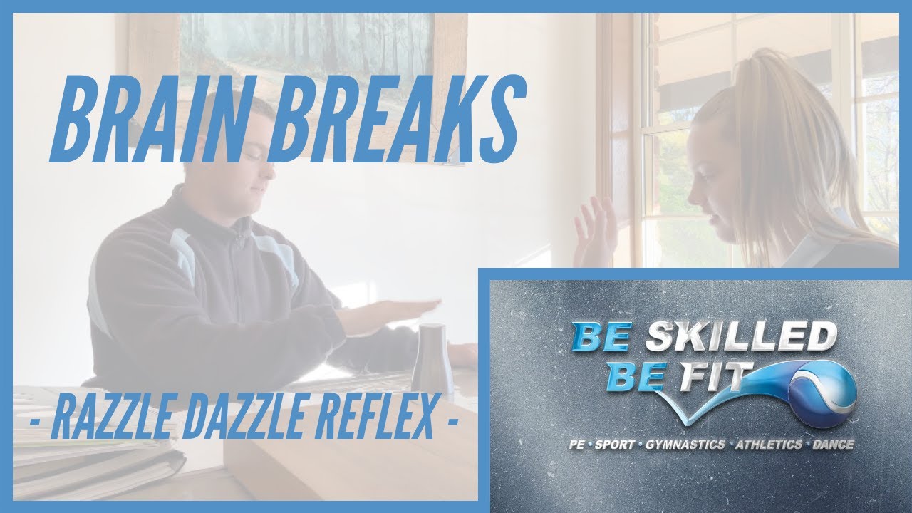 Brain Break - "Razzle Dazzle Reflex" - YouTube