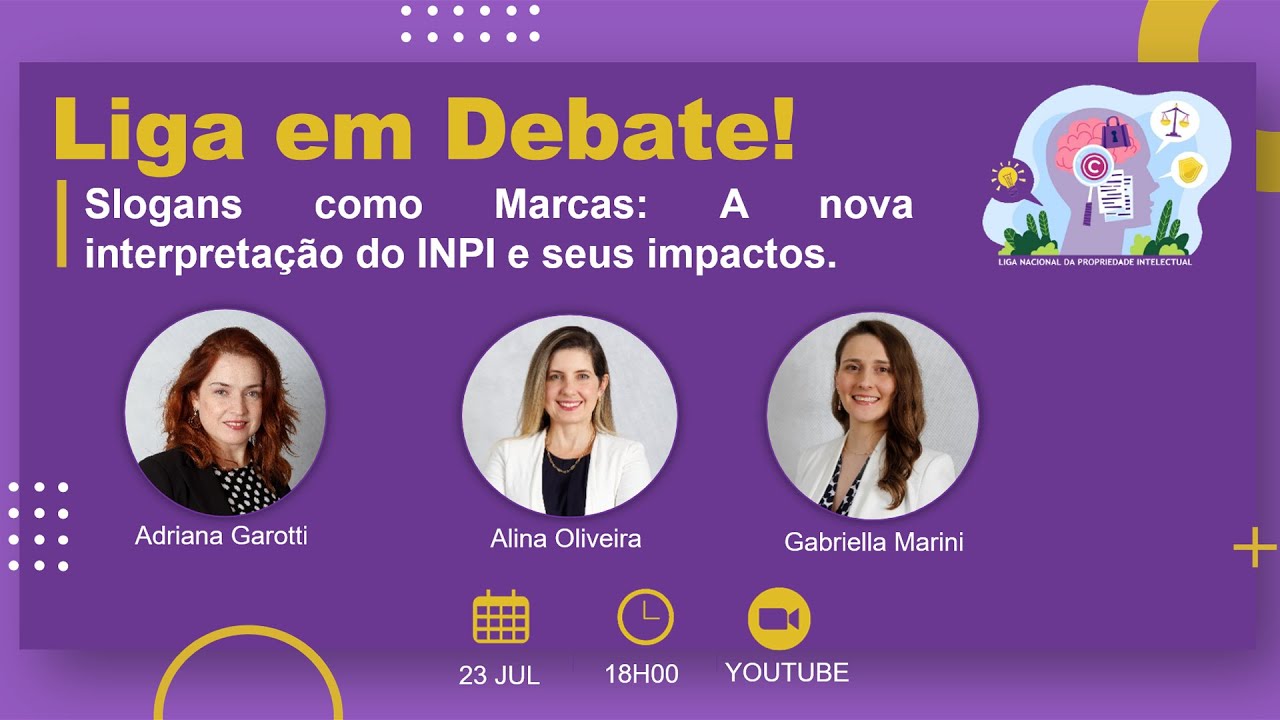 LIGA EM DEBATE! SLOGANS COMO MARCAS: A NOVA INTERPRETAÇÃO DO INPI E ...