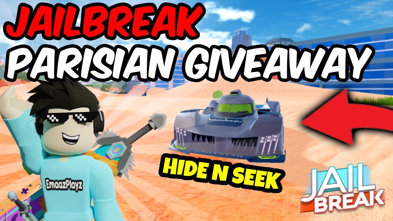 🔴JAILBREAK💰 PARISIAN🚗 GIVEAWAY! COME AND COMPETE!🔴 - YouTube