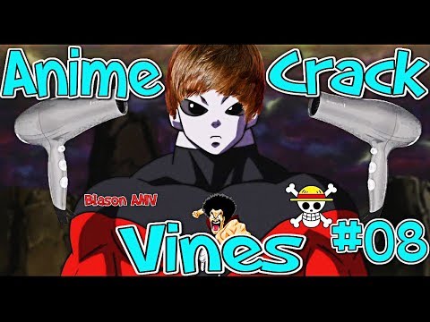 Anime Crack Vines 8 ( Dragon Ball super - One Piece - Boruto )