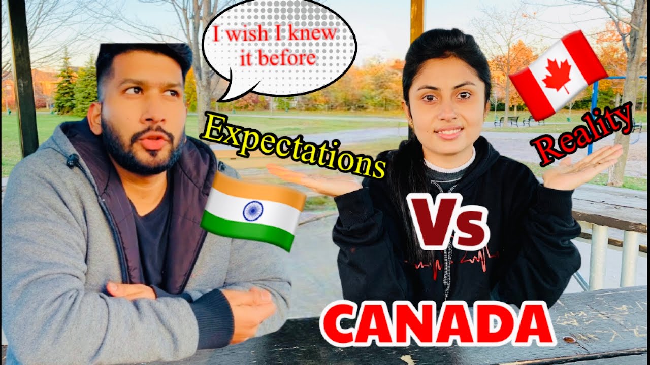 Canada Expectations vs reality | things you should know before moving ...