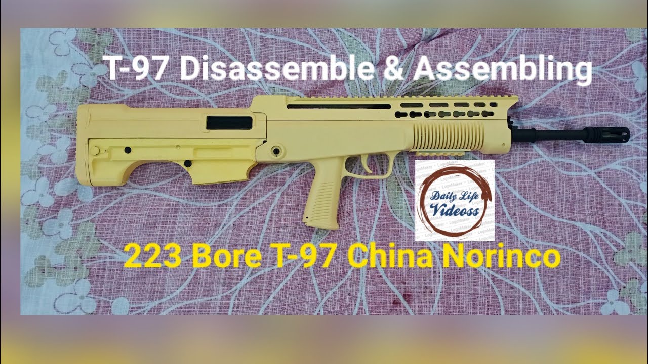 T-97 Disassemble & Assemble - YouTube