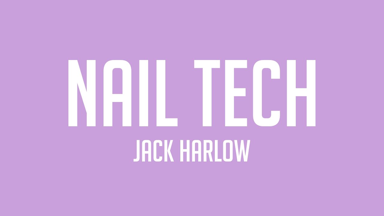 Nail Tech - Jack Harlow |Lyric Music| 🐠 - YouTube