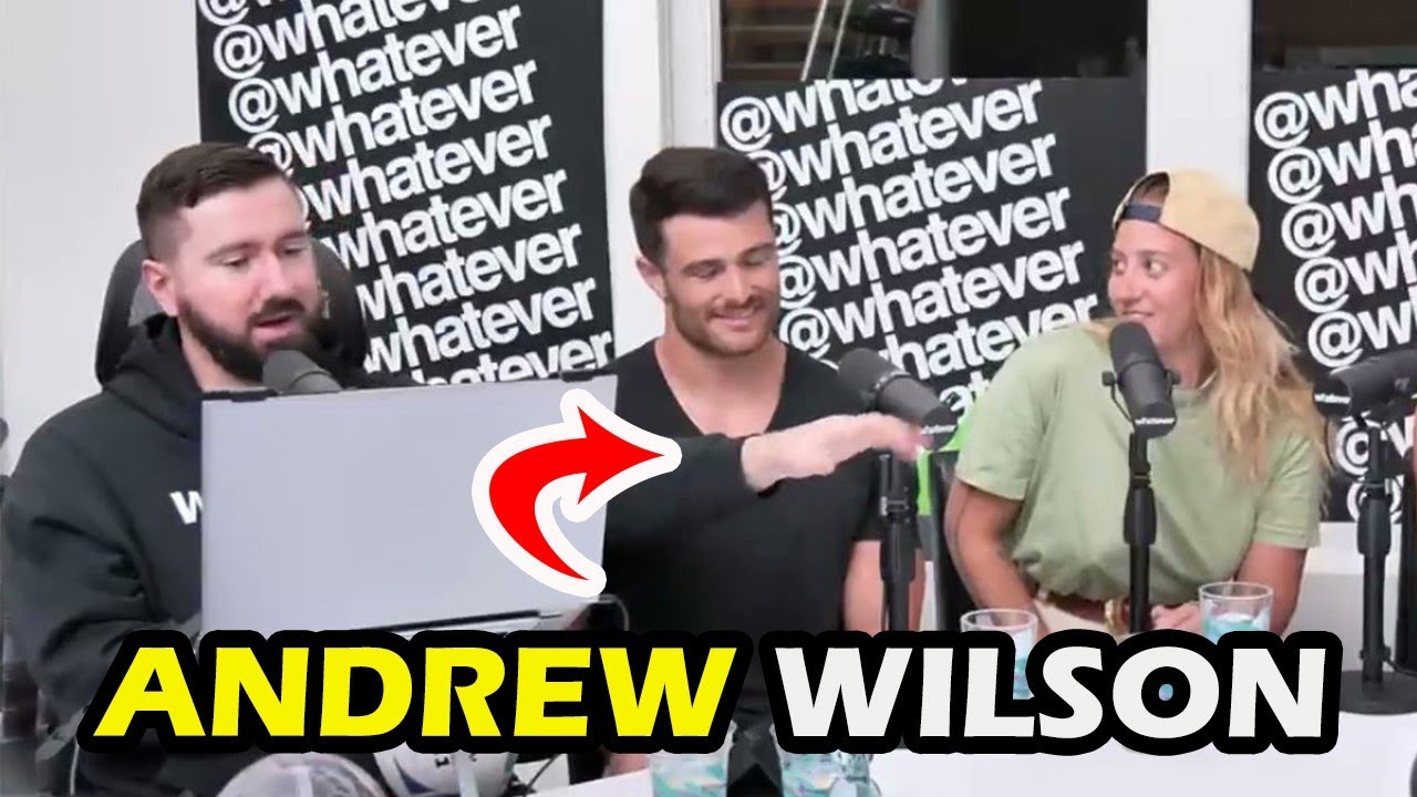 Top Moments of Andrew Wilson on The Whatever Podcast 2024 Part 5 - YouTube