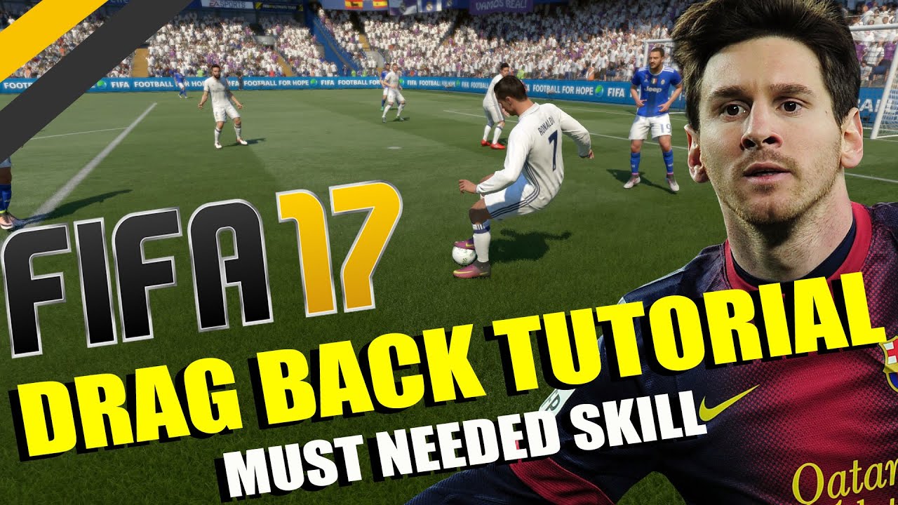 FIFA 17 Drag Back Tutorial | How to Drag Back + Best Skill Move Combos ...