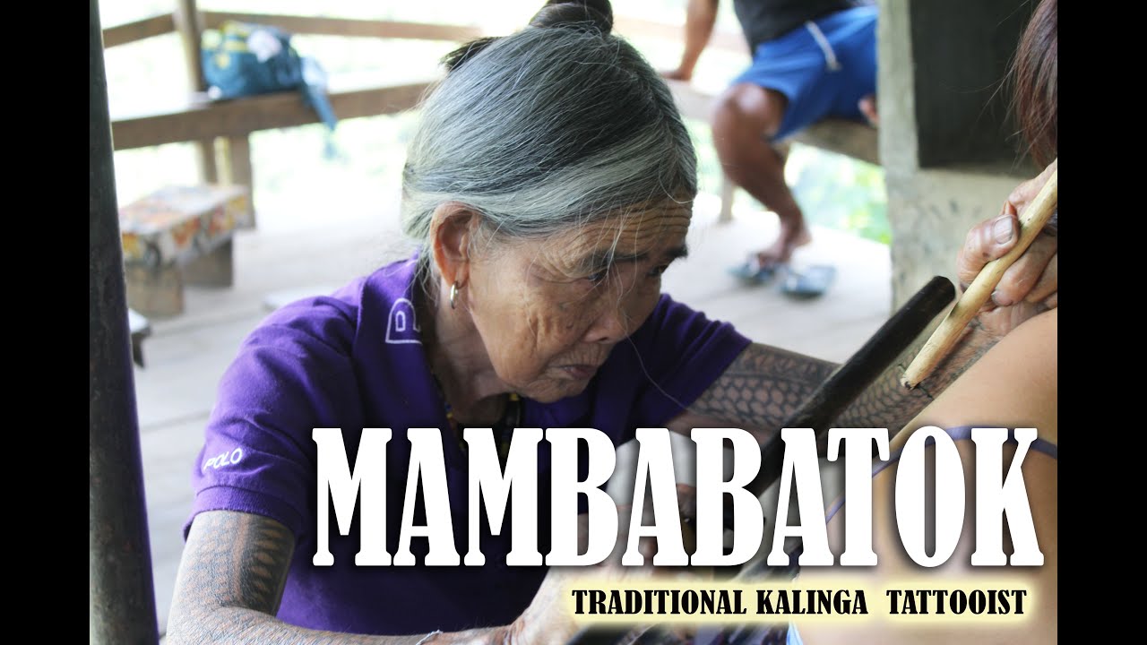 Mambabatok (traditional Kalinga tattooist) - YouTube