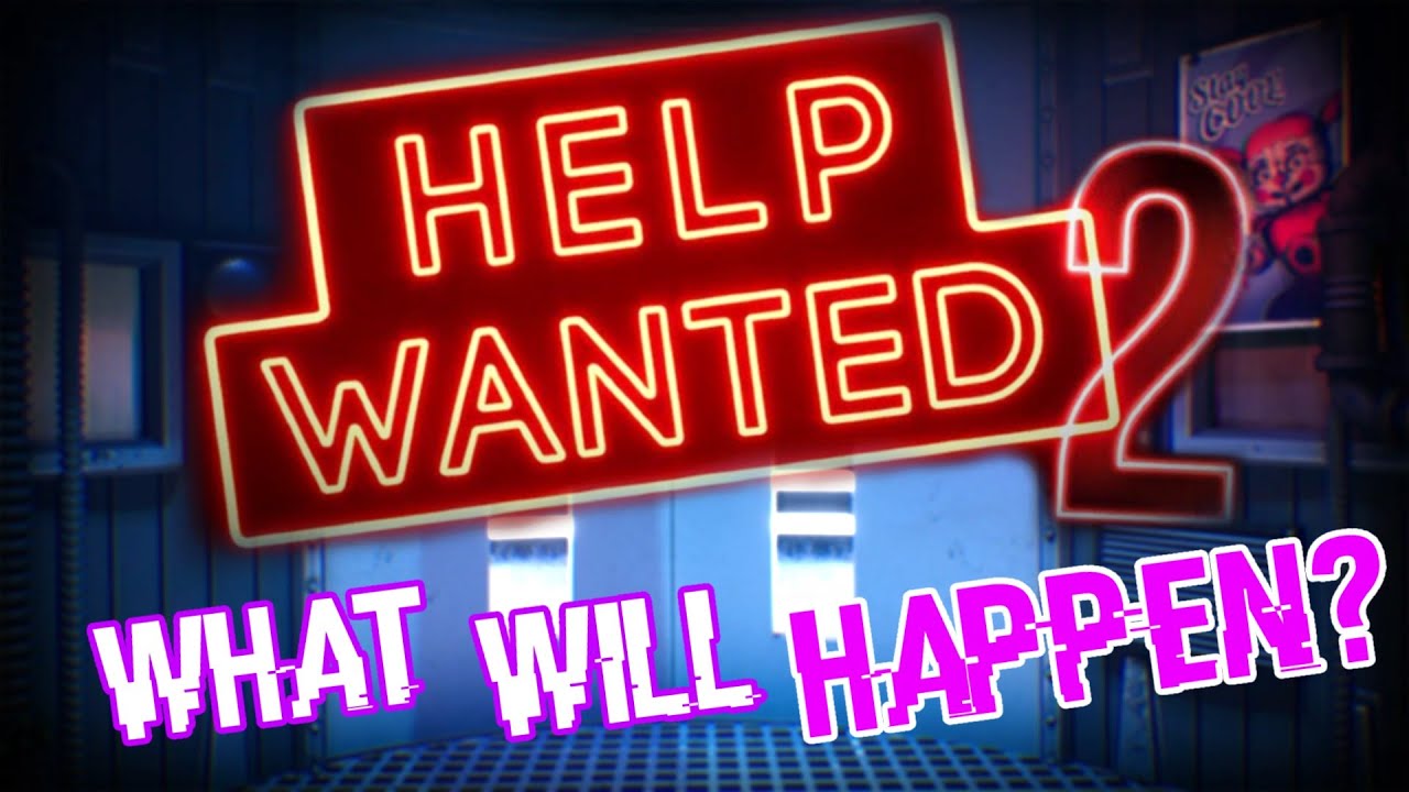 What Will Happen In FNaF Help Wanted 2? - YouTube