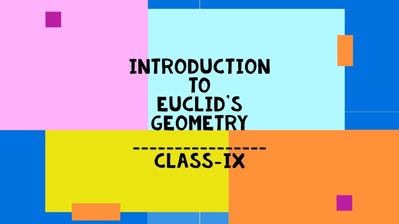 Introduction to Euclid's Geometry | CLASS-IX | CHAMPIONS SMART CLASSES ...