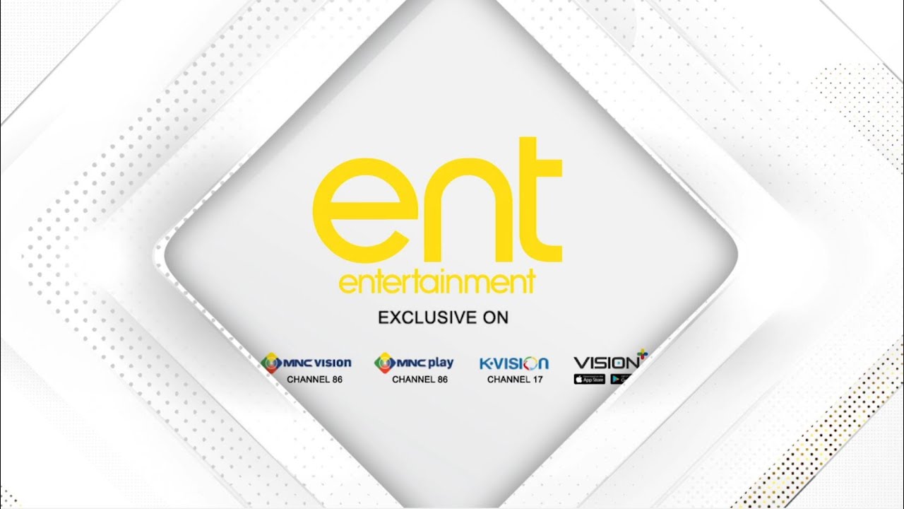 ent Entertainment (part of MNC Channels), pilihan lengkap tayangan ...