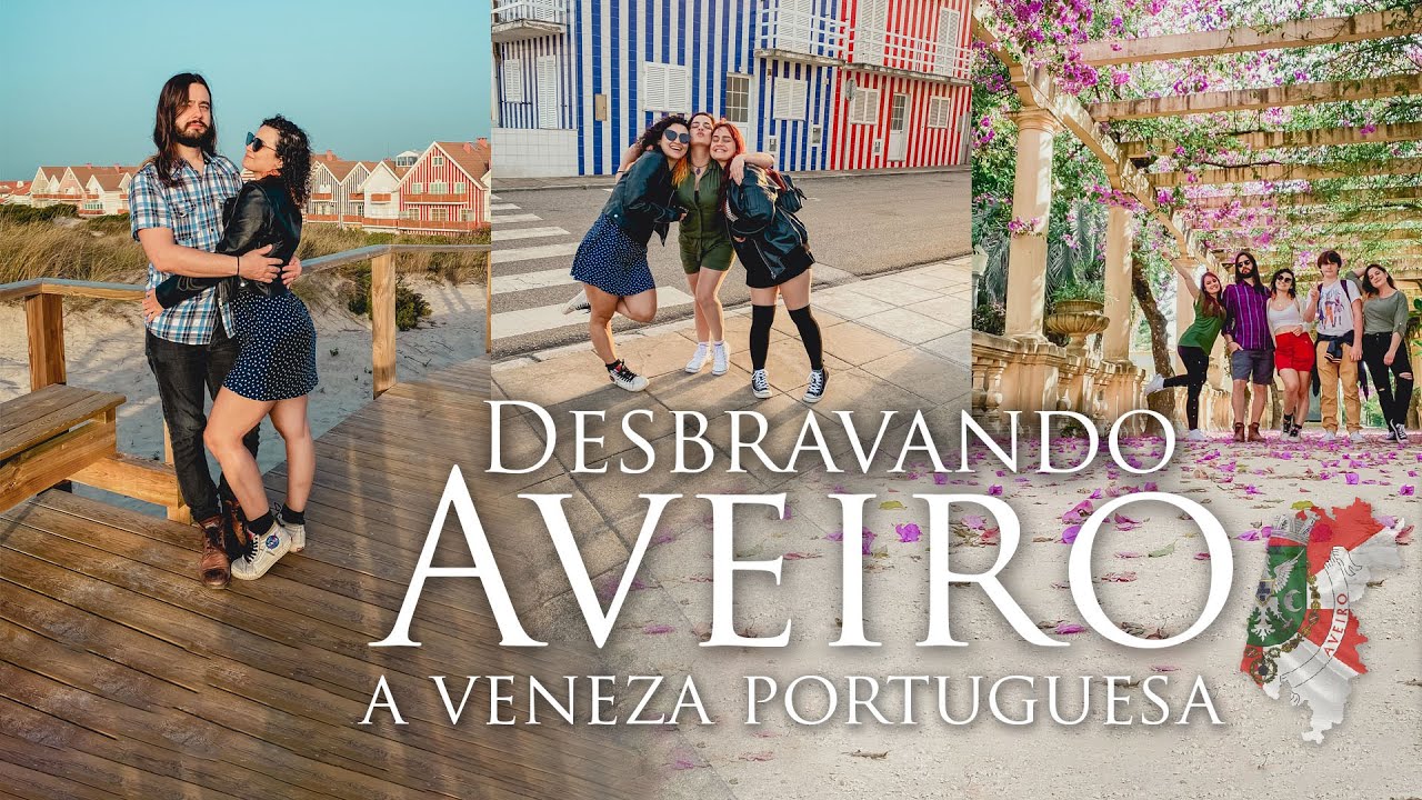Conhecendo Portugal | Aveiro - YouTube