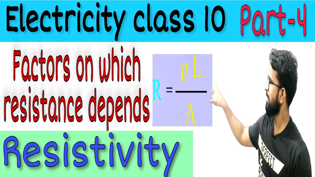 Factors on which resistance of a conductor depend∥Resistivity∥ ...