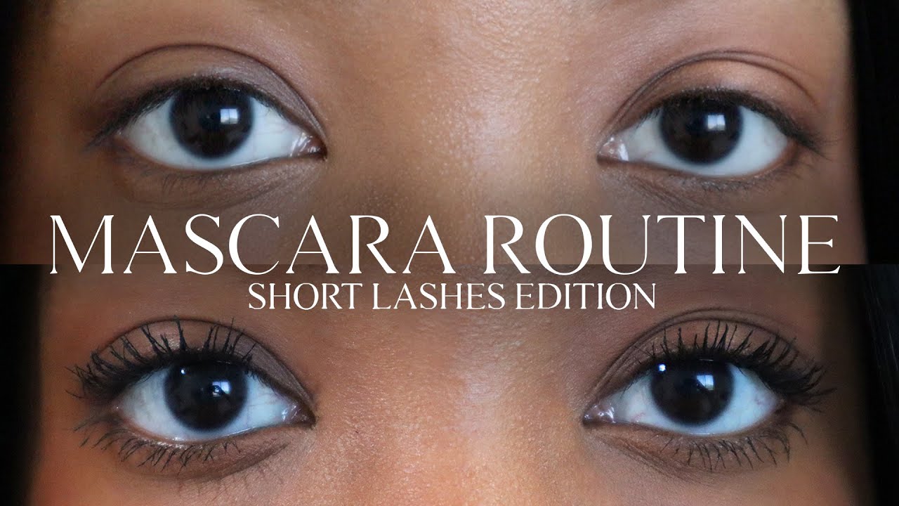Mascara Routine for SHORT Lashes | HOW TO: TIPS + TRICKS for Lash ...