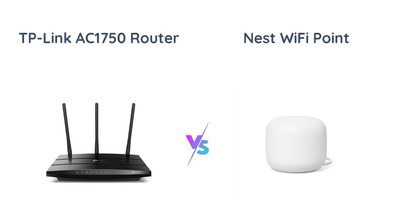 TP-Link AC1750 vs Nest WiFi Point: Which is Better? - YouTube