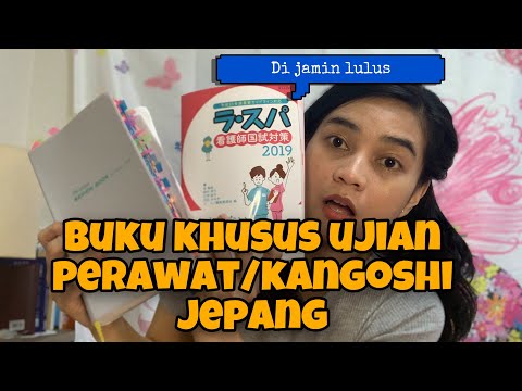BUKU YG WAJIB PUNYA BUAT LULUS UJIAN PERAWAT/KANGOSHI DI JEPANG..