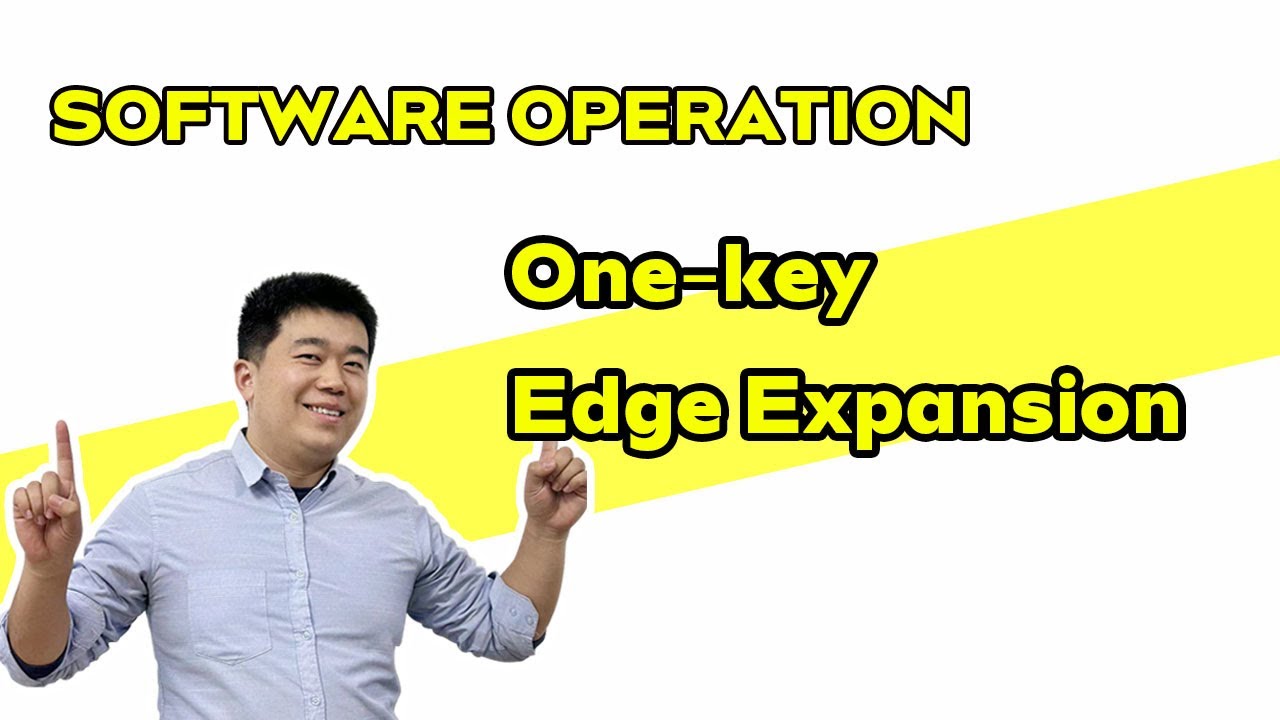 Software Operation-One-key Edge Expansion - YouTube