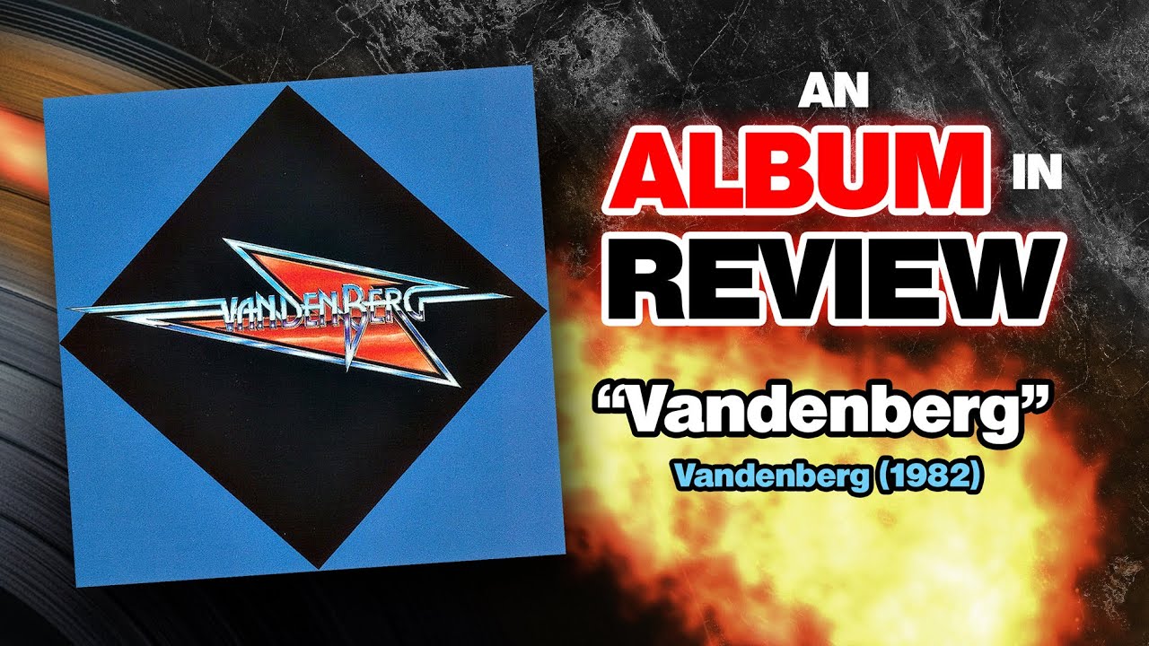 An Album in Review: Vandenberg - Vandenberg - YouTube