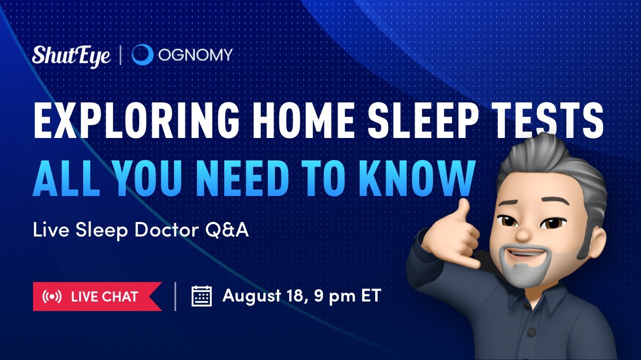 Exploring Home Sleep Tests & Live Q&A With Dr. Daniel Rifkin From ...
