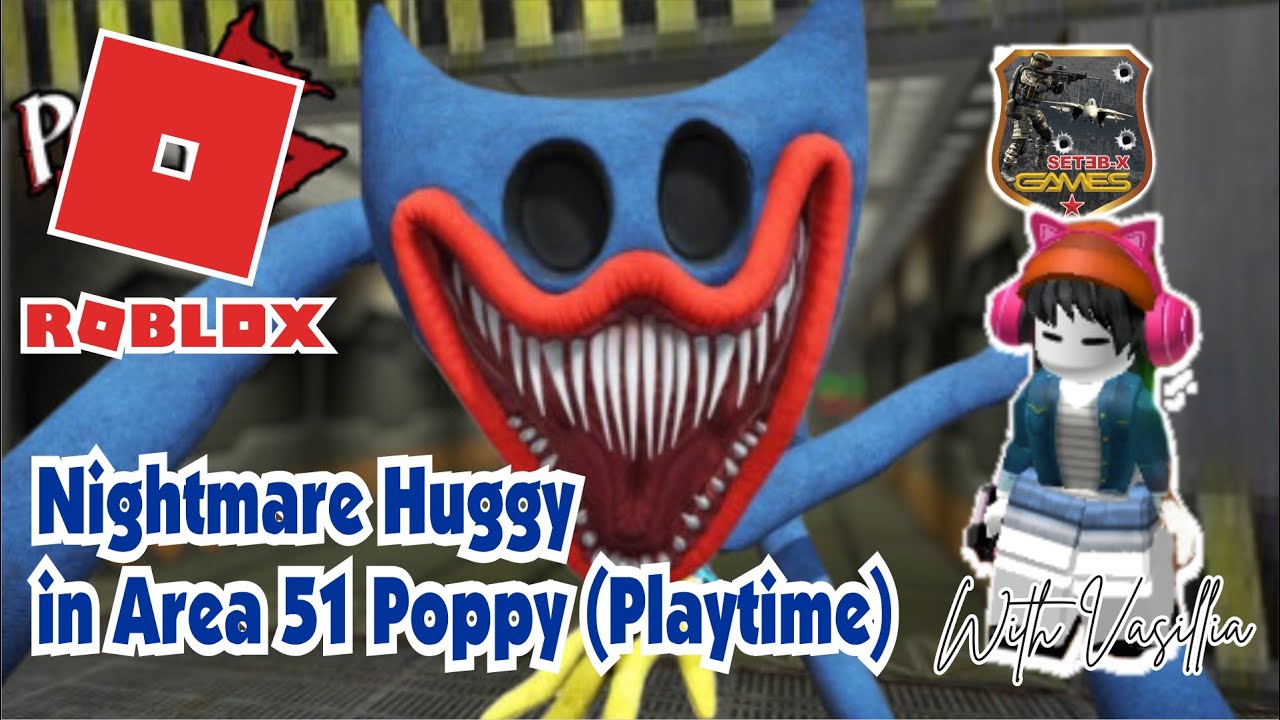 Roblox - Nightmare Huggy in Area 51 Poppy (Playtime) - YouTube