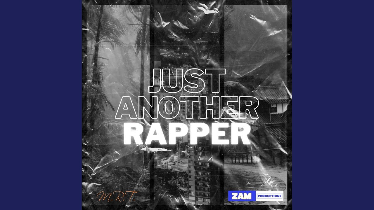 Just Another Rapper - YouTube