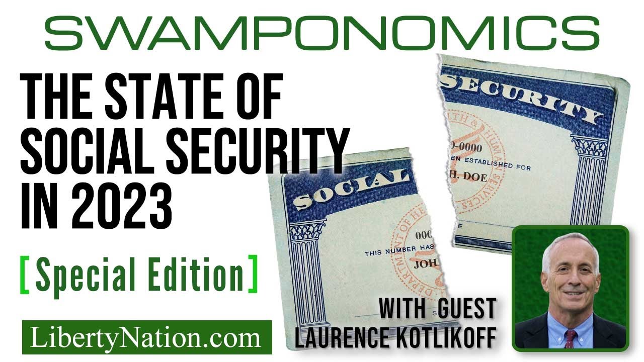 The State of Social Security in 2023 – Swamponomics – Special Edition ...