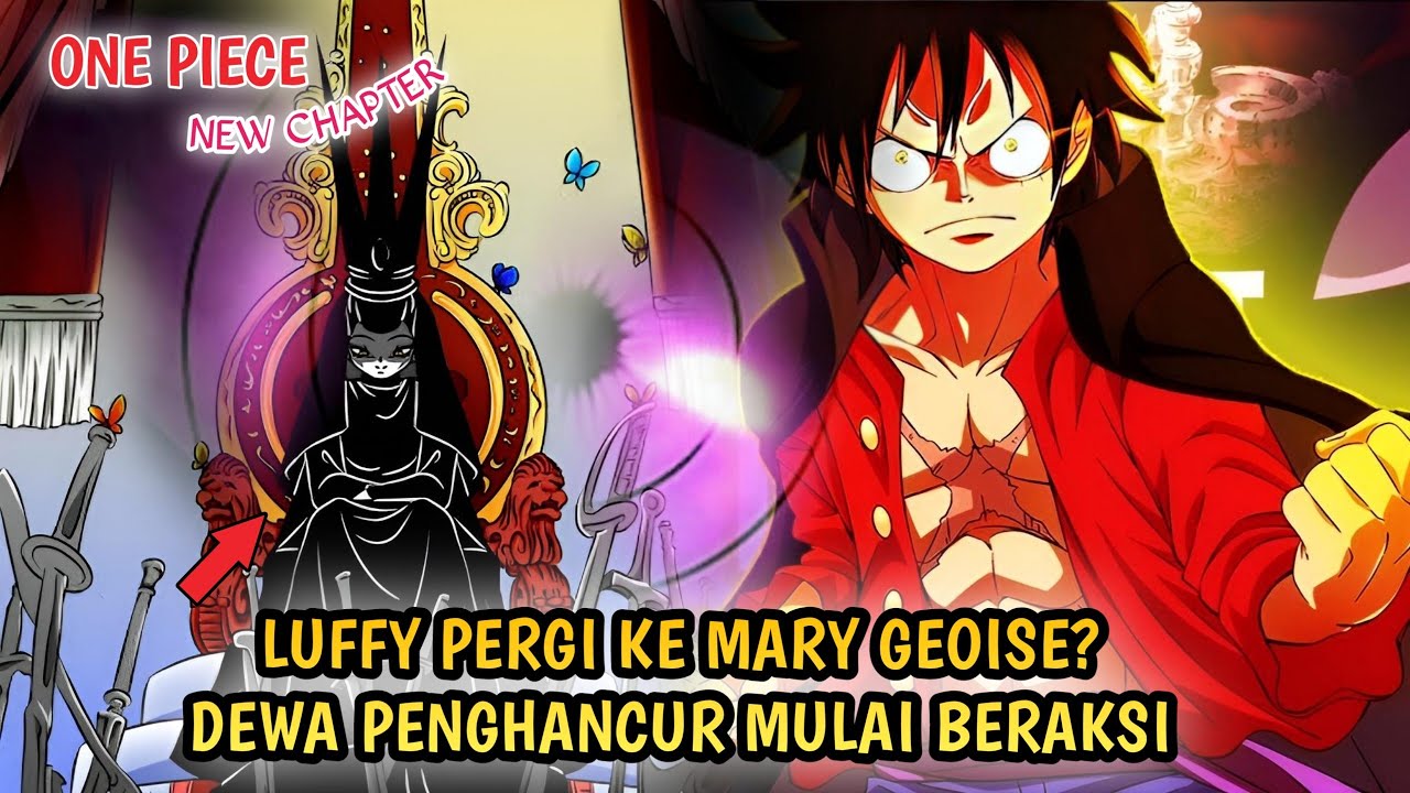 LUFFY PERGI KE MARY GEOISE? KEKUATAN IM SAMA MENGHANCURKAN PULAU DALAM ...