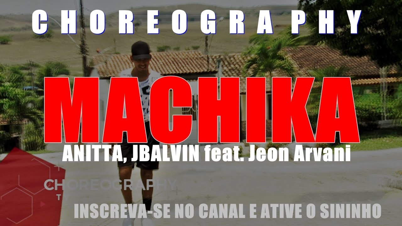 Machika - Anitta, JBalvin e Jeon Arvani | Coreografia - (ChoreographyTv ...