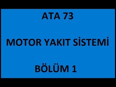 ATA 73 Motor Yakıt Sistemi Bölüm 1 - YouTube