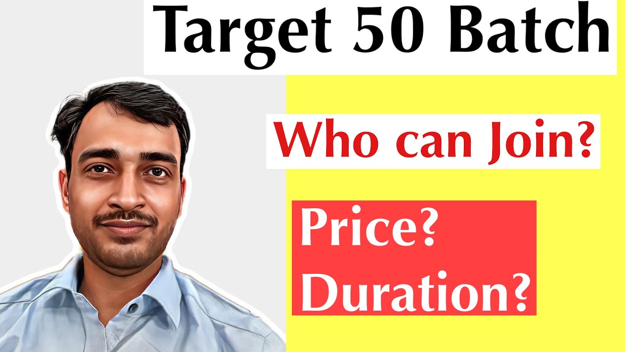 What is Target 🎯 50 Batch ? WHO CAN JOIN | - YouTube