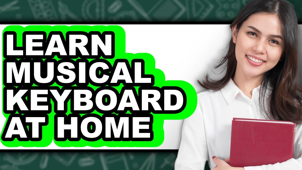 How To Learn Musical Keyboard At Home - Step By Step - YouTube