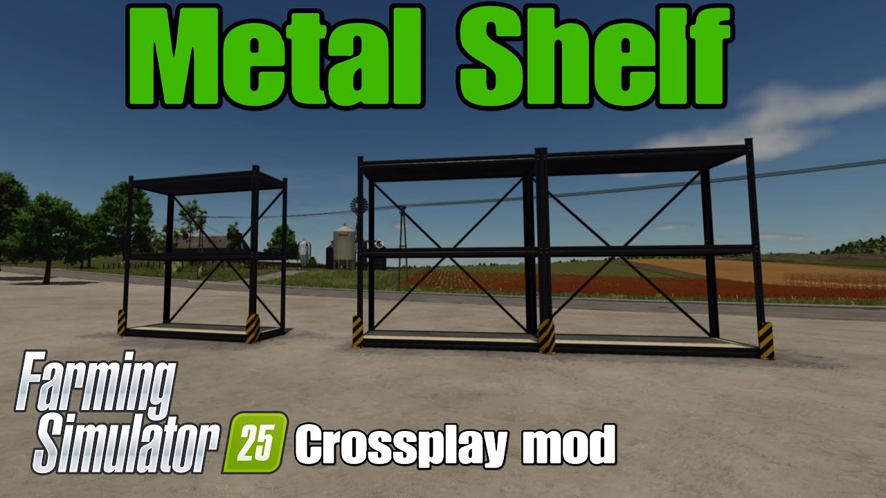 Metal Shelf / FS25 Crossplay mod - YouTube