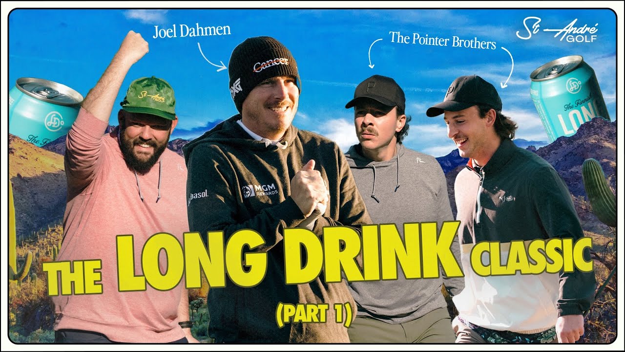 The Long Drink Classic ft. Joel Dahmen & The Pointer Brothers - YouTube