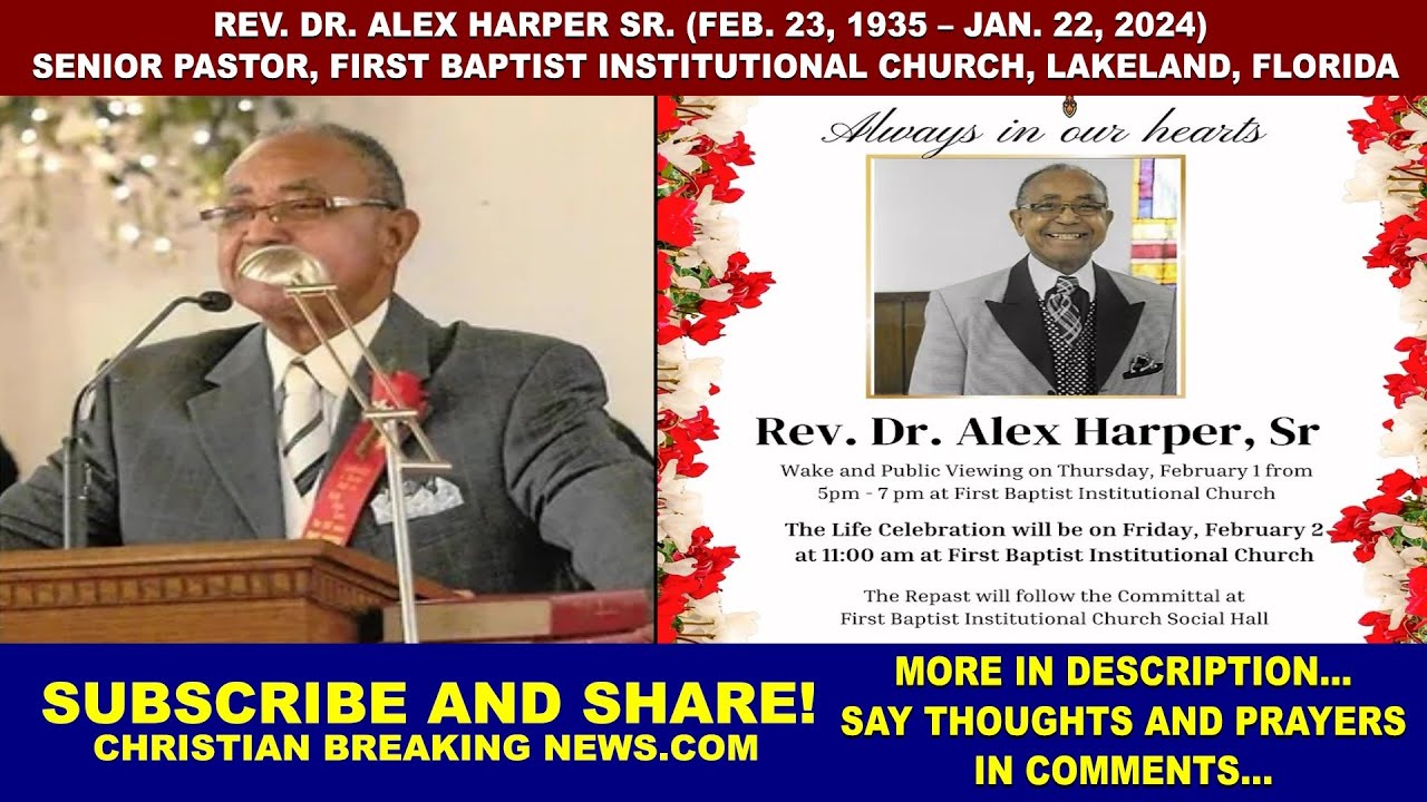 Rev. Dr. Alex Harper Sr. (1935 – 2024) Senior Pastor | PUBLIC VIEWING ...