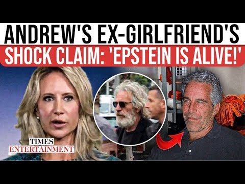 Epstein ‘FAKED Death’ Claims Explode After Former Prince Andrew’s Ex Says “He Escaped” | WATCH