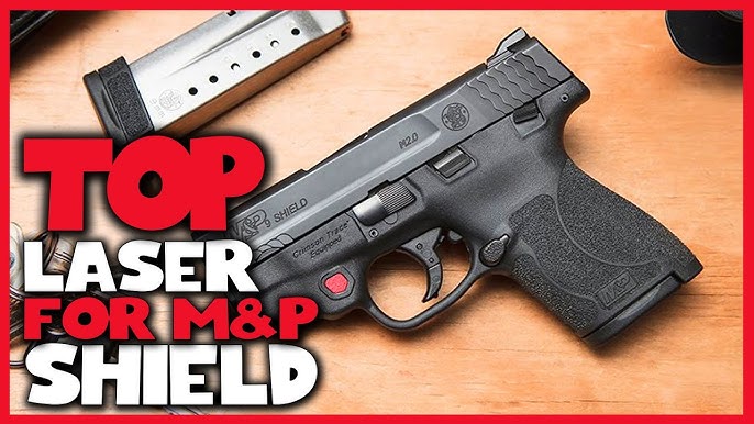 M And P Shield Laser