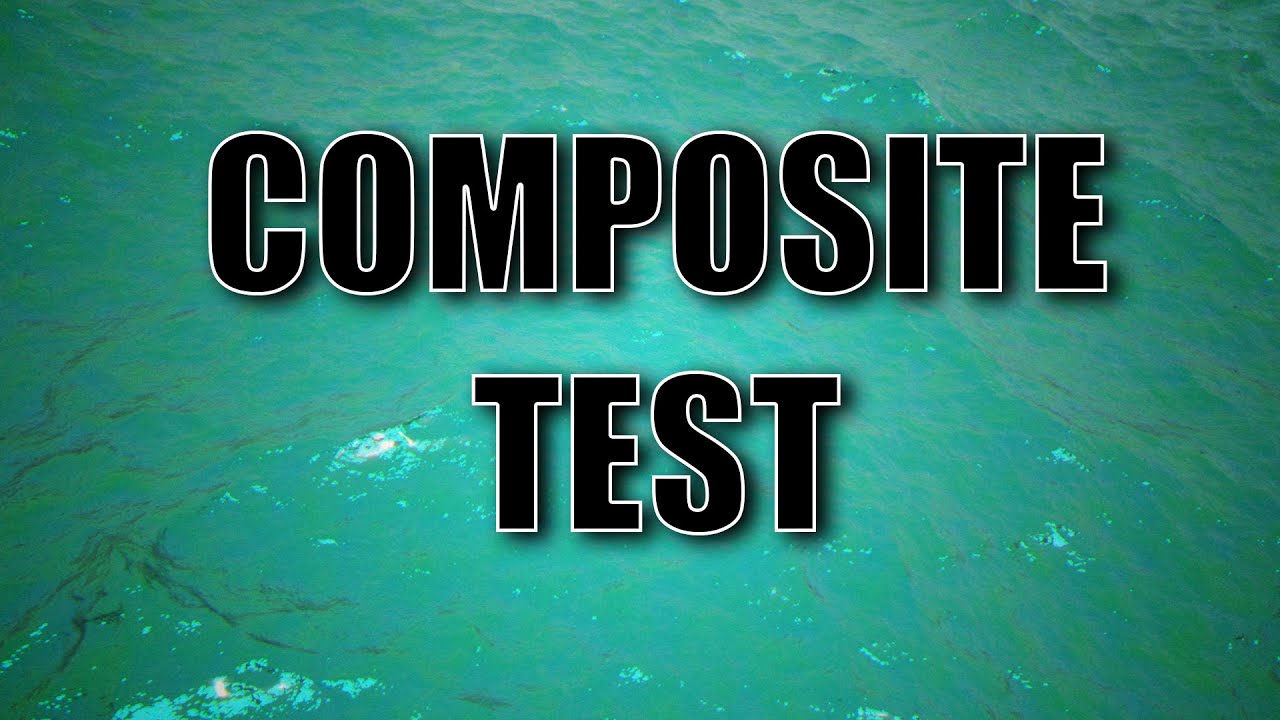 composite test - YouTube