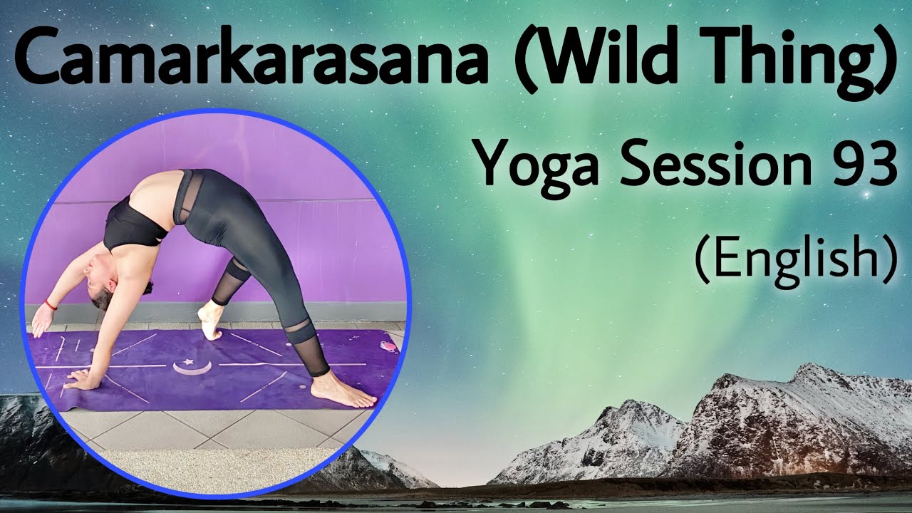 Camatkarasana (Wild Thing Pose) | Session 93 (English)| Yoga With ...