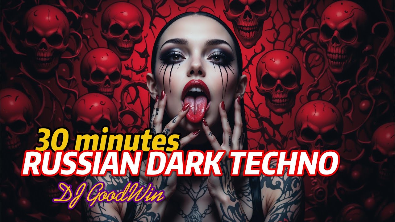 30 minutes RUSSIAN DARK TECHNO💥 - YouTube