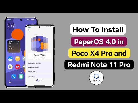 How To Install PaperOS 4 in Poco X4 Pro and Redmi Note 11 Pro