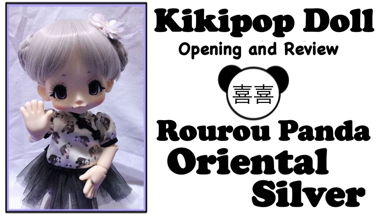 Kikipop Box Opening and Review: Rourou Panda Oriental Silver - YouTube