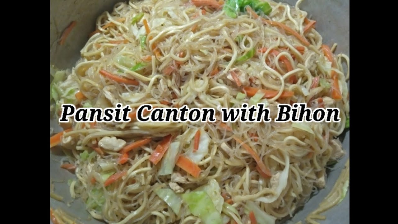 PANSIT CANTON WITH BIHON| How to cook Pansit | filipino style - YouTube