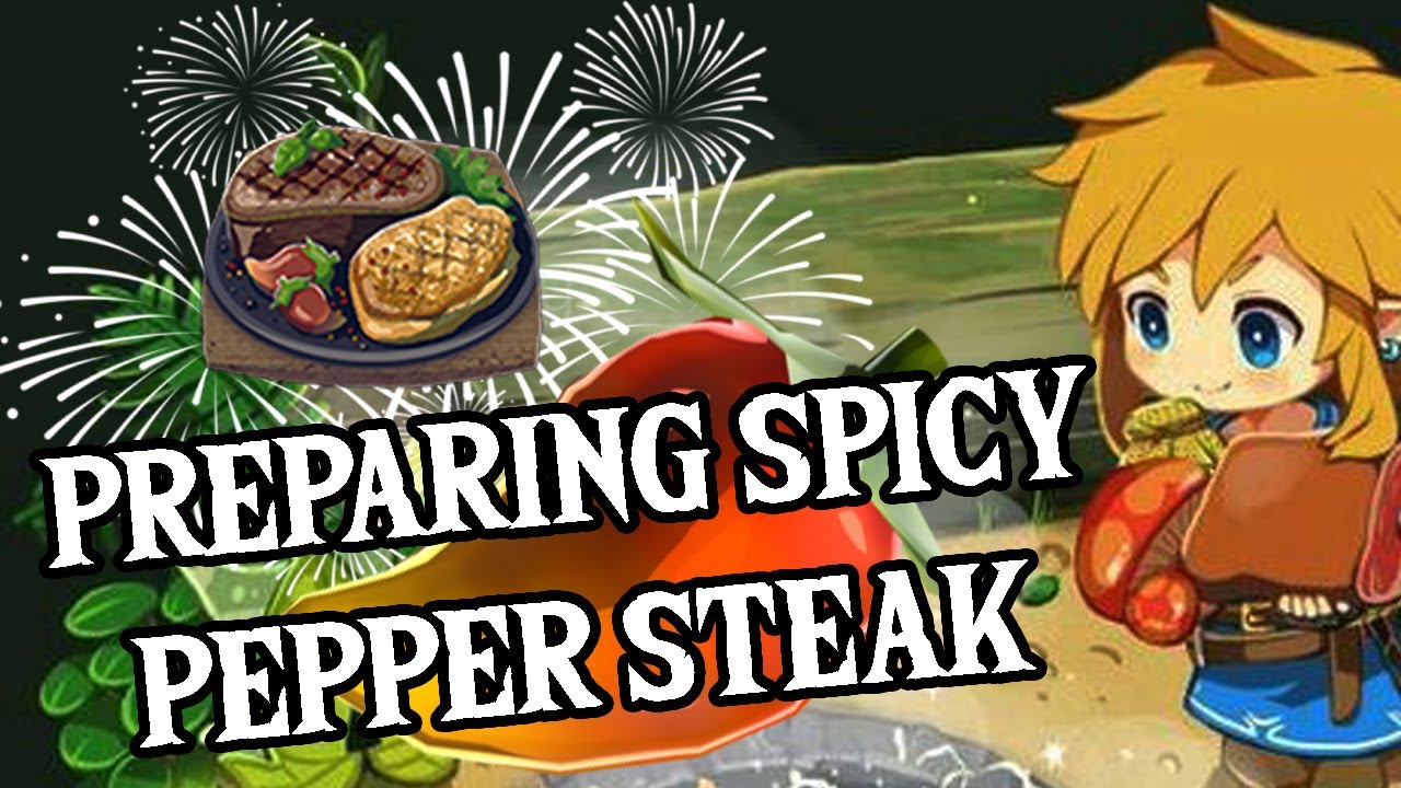 Preparing Spicy Pepper Steak - The Legend of Zelda: 2023 - YouTube