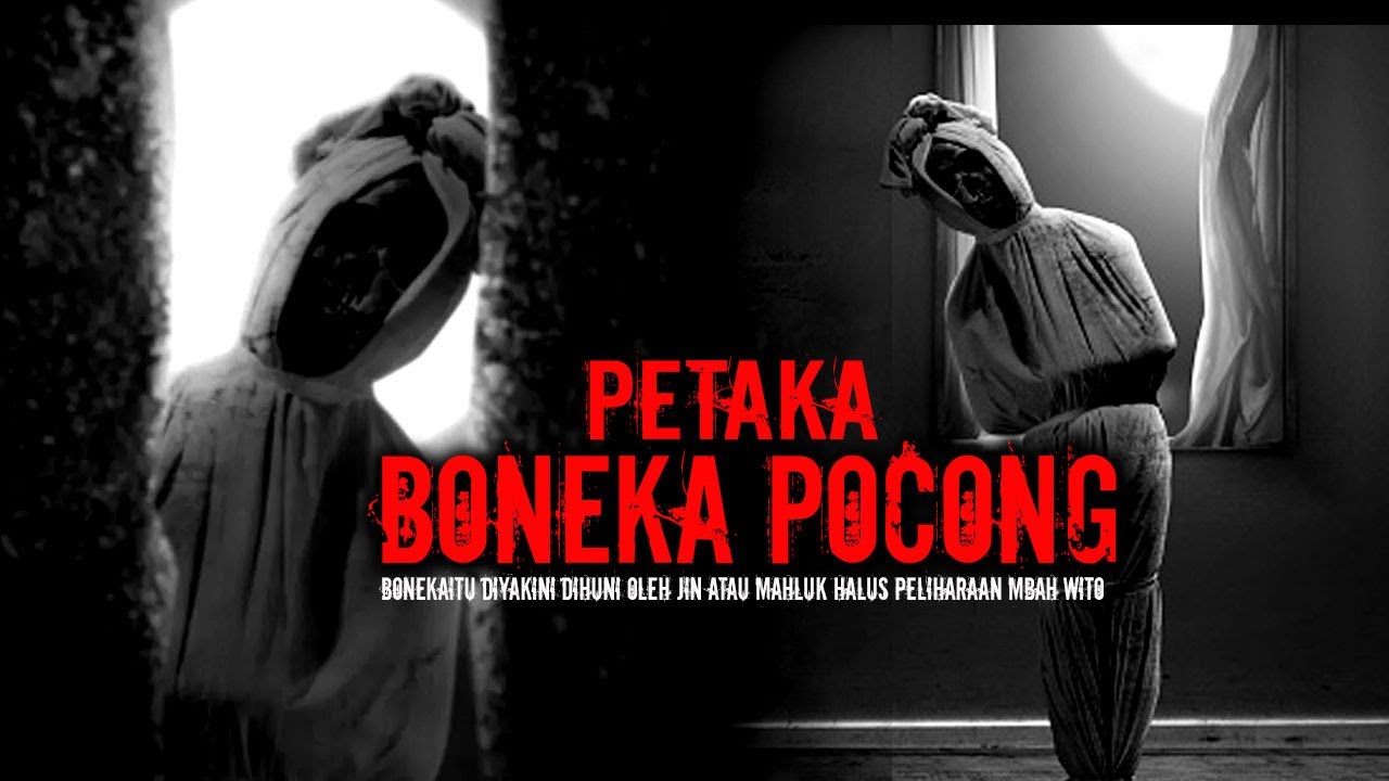 PETAKA BONEKA POCONG RUMAH KOSONG - YouTube