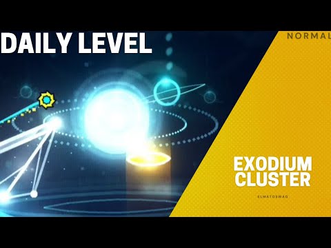 "Exodium Cluster" by ElMatoSWAG [100%] (Normal) [Daily] | Geometry Dash ...