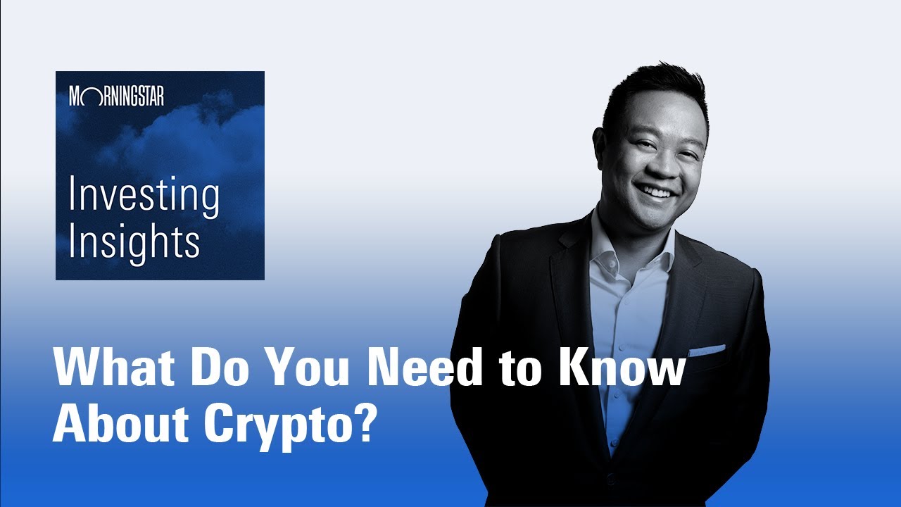 Investing Insights: What Do You Need to Know About Crypto? - YouTube