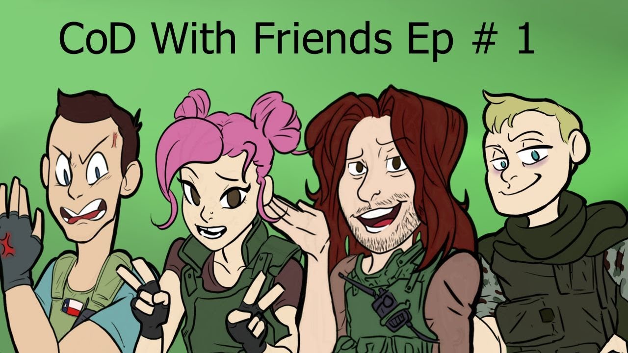 CoD With Friends Ep # 1 - YouTube