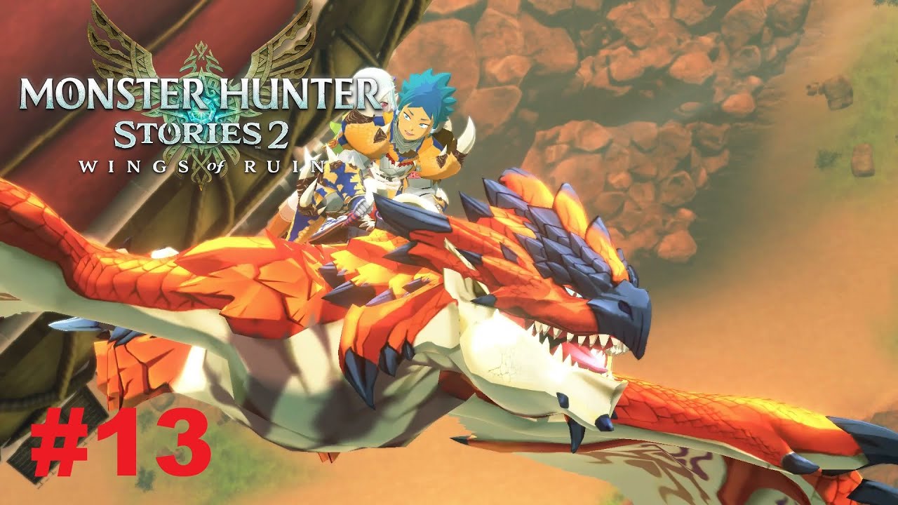 RATHA FLIES! Monster Hunter Stories 2 Wings of Ruin - Story Quest ...