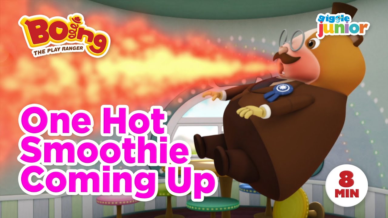 Eps 12. FUN CARTOON | BOING The Play Ranger S2 8-Min | One Hot Smoothie ...