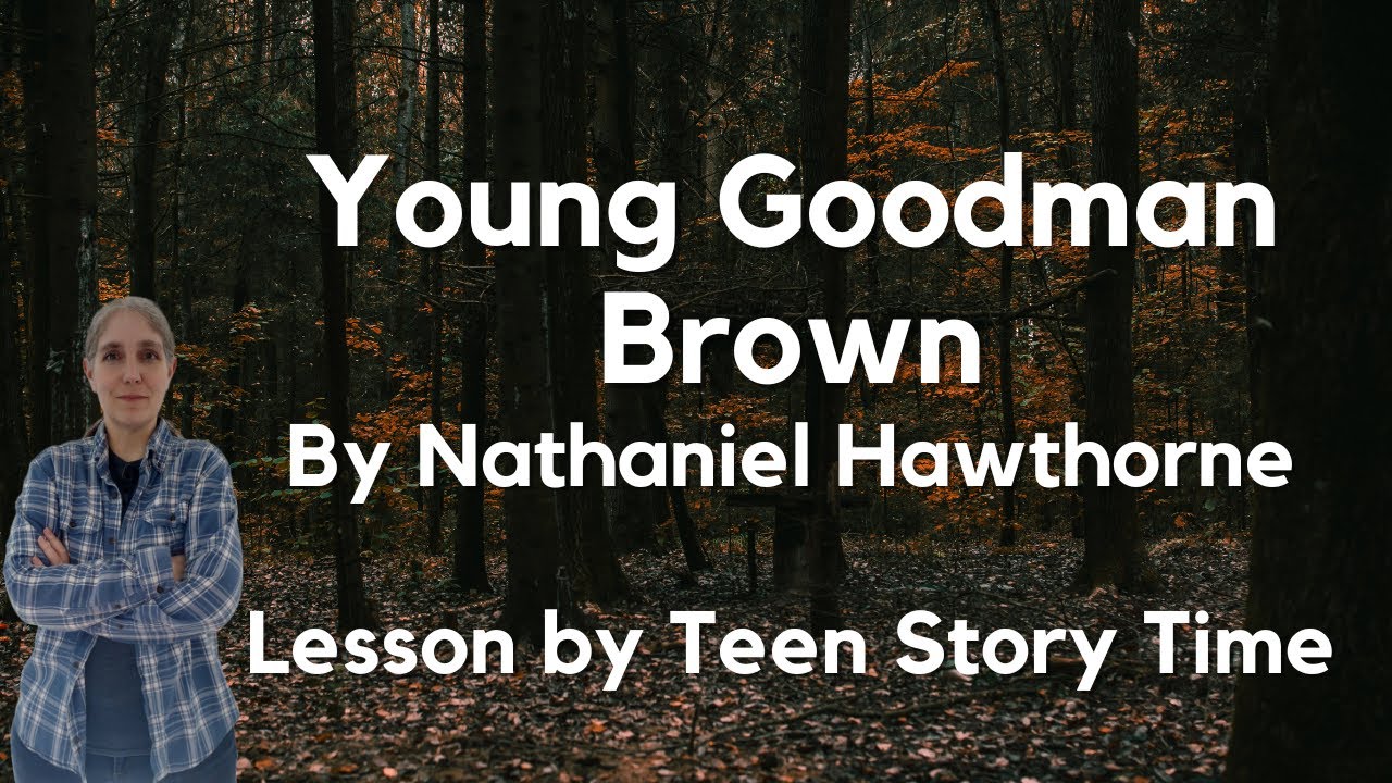 Young Goodman Brown by Nathaniel Hawthorne: Audiobook Read Aloud With ...