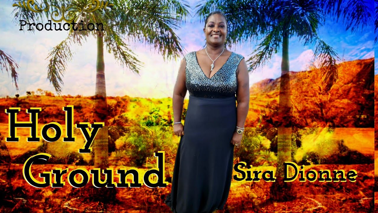 GOSPEL SONG ON THE PUNANY RIDDIM. HOLY GROUND - YouTube
