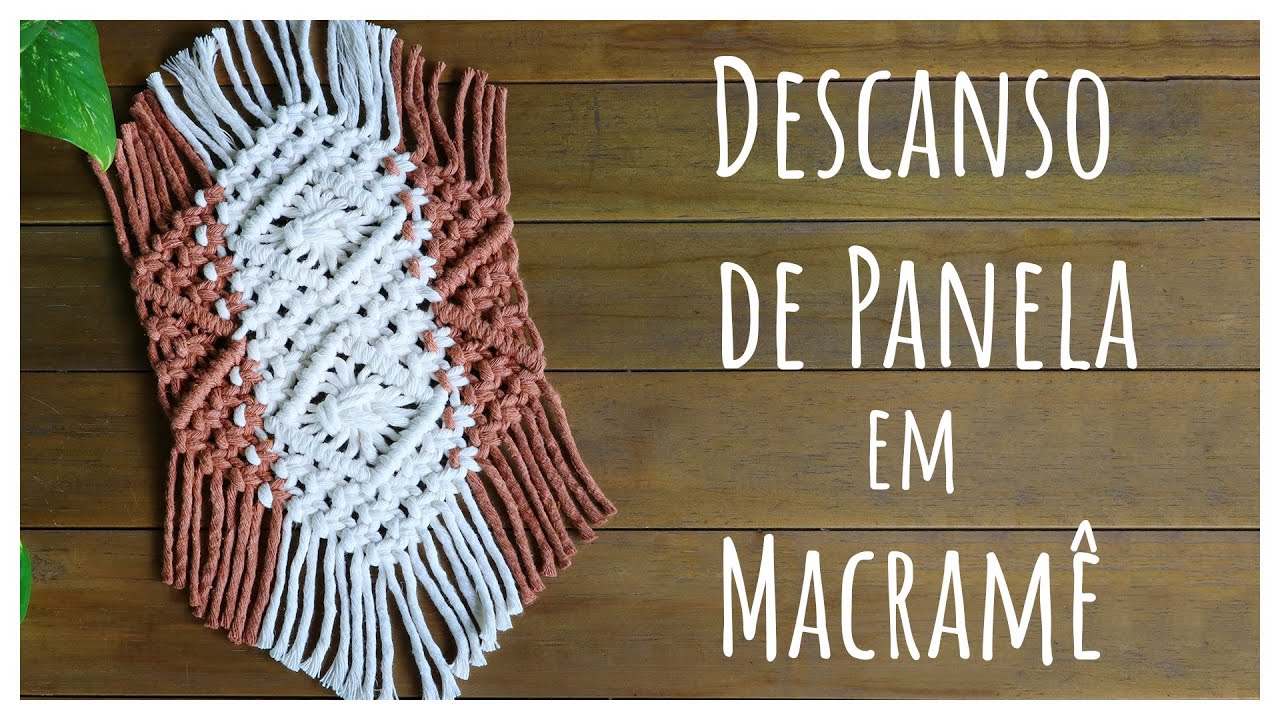 Descanso de Panela em Macramê! Tutorial passo a passo - YouTube